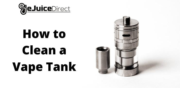 How to Clean a Vape Tank - eJuice Direct — eJuiceDirect